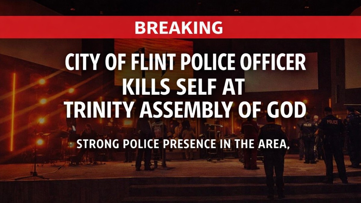 Flint Police Officer Dead at Trinity Assembly of God | WTPN - We The ...